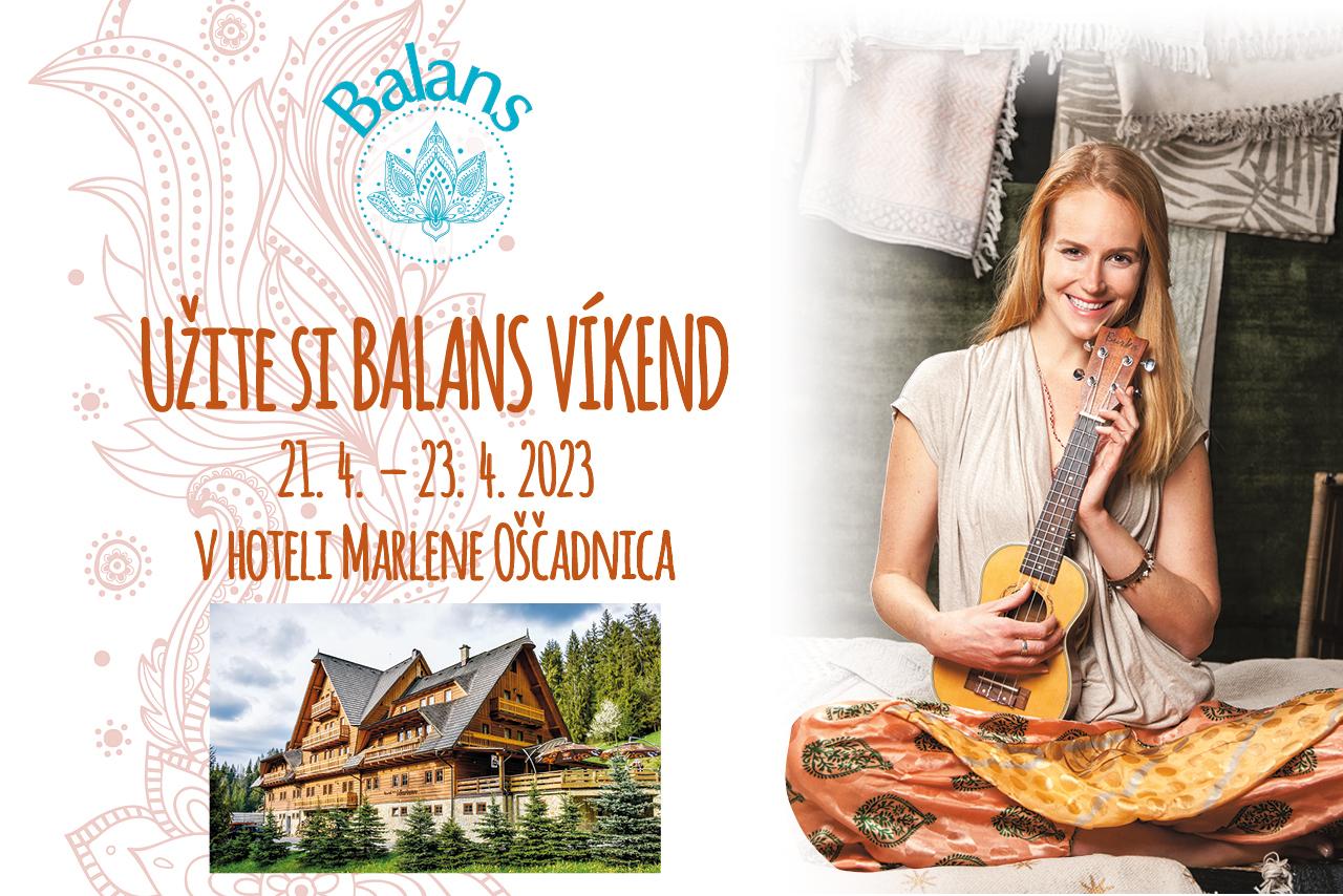 HNonline.sk - Balans víkend, 21.4- 23.4.2023, Hotel Marlene, Oščadnica